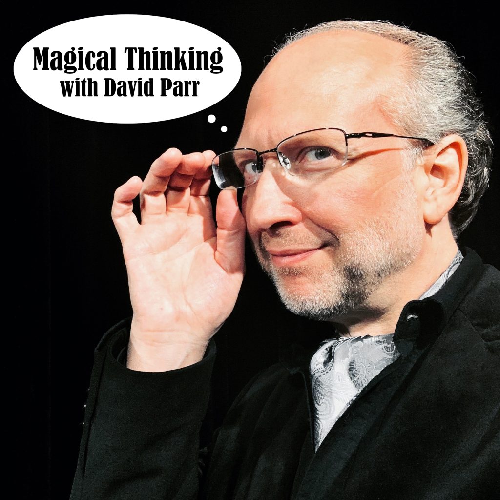 David Parr - Smoke and Mirrors Theater | House of Magic | Glenside, PA